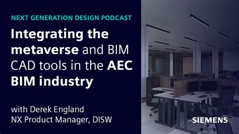 Technology Trends In Aec And Bim Nx Cad For Bim