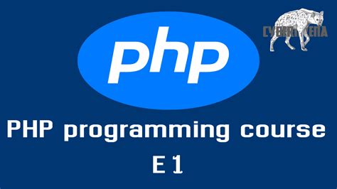 Free Php Programming Course E1 Learn To Code Cyber Hyena