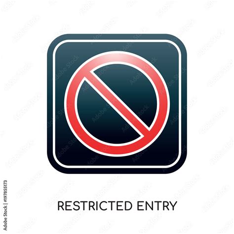 Restricted Entry Logo Isolated On White Background For Your Web Mobile