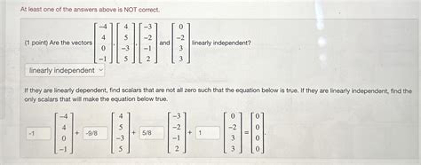 Solved At Least One Of The Answers Above Is Not Correct 1