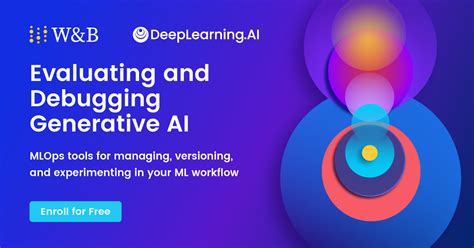 Evaluating And Debugging Generative Ai