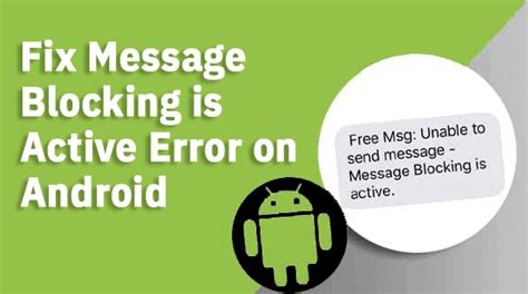Fix Message Blocking Is Active Error On Android