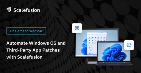 On Demand Webinar Automate Windows Os And Third Party App Patches
