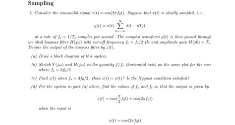 Solved Sampling Consider The Sinusoidal Signal R T Chegg