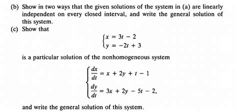 solved show that [x 2e 4t y 3e 4t and {x e t y