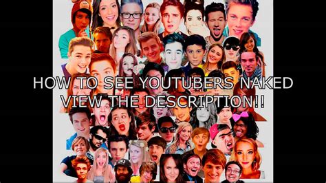 HOW TO VIEW YOUTUBERS NAKED YouTube