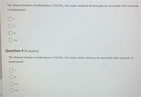 [solved] The Chemical Formula Of Methylamine Is Ch3nh2 How Many Unshared Course Hero