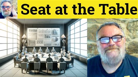 😎 Seat At The Table Meaning Seat At The Table Definition Seat At