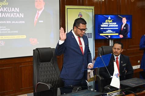 Shahman Jalaludin Is Selayang Municipal Councils Ninth President The