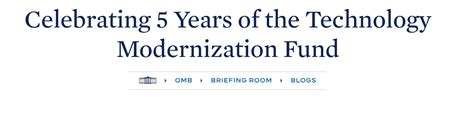 Technology Modernization Fund Celebrates 5 Years Of Revolutionizing