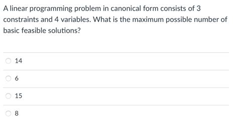Solved A Linear Programming Problem In Canonical Form