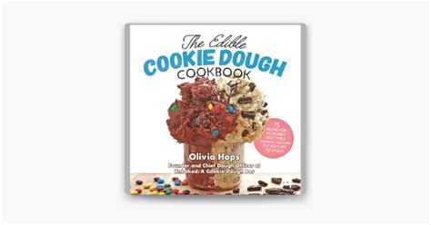 ‎the Edible Cookie Dough Cookbook By Olivia Hops On Apple Books