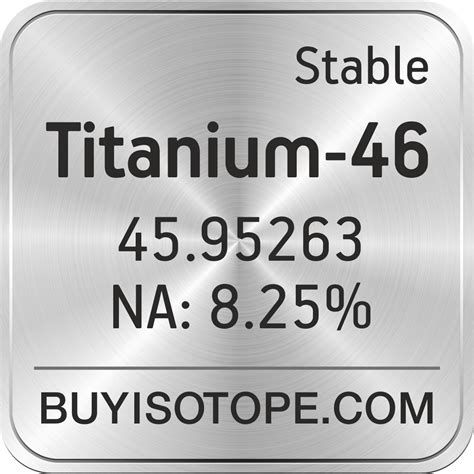Titanium 46 Titanium 46 Isotope Enriched Titanium 46