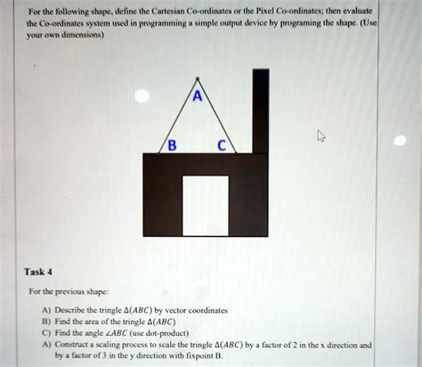 Solved For The Following Shape Define The Cartesian Coordinates Or The Pixel Coordinates Then