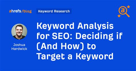 Keyword Analysis For Seo Deciding If And How To Target A Keyword