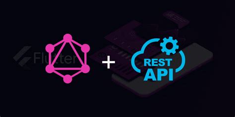 Using Rest And Graphql Apis Together With Flutter Application