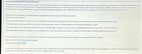 Solved Evaluating Hedging With Futures Contracts A Explain Chegg Com