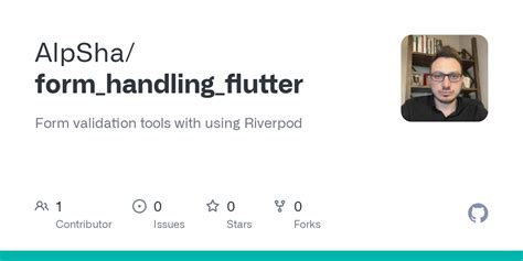 Github Alpshaformhandlingflutter Form Validation Tools With Using Riverpod