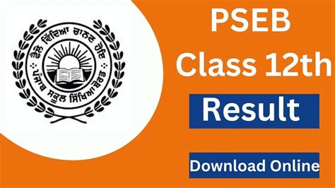 Pseb 12th Result 2025 Out Soon Punjab Board Class Xiith Marksheet Download