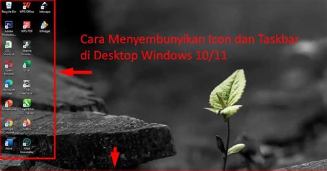 Cara Menyembunyikan Icon Dan Taskbar Di Desktop Windows 10 11 Satutitiknol Situs Seputar