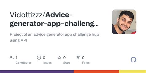 Github Vidottizzzadvice Generator App Challenge Hub Project Of An Advice Generator App