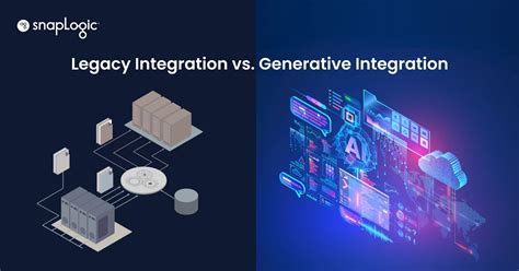 Legacy Integration Vs Generative Integration Strategies For 2024