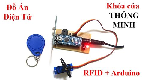 Mạch Đóng Mở Cửa Bằng Khóa Rfid Arduino Youtube