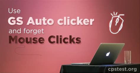 Use GS Auto Clicker And Forget Mouse Clicks CPSTEST ORG