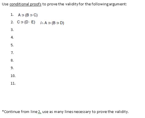 Solved Use Conditional Proofs To Prove The Validity For The Chegg Com