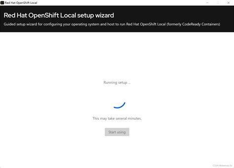 Openshift 4 在 Windows 上安装 Openshift 单机开发环境（附视频）openshift安装 Csdn博客