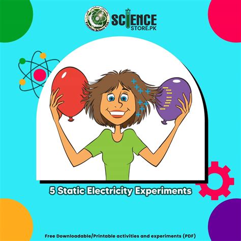 5 Static Electricity Experiments Online Sciencestorepk