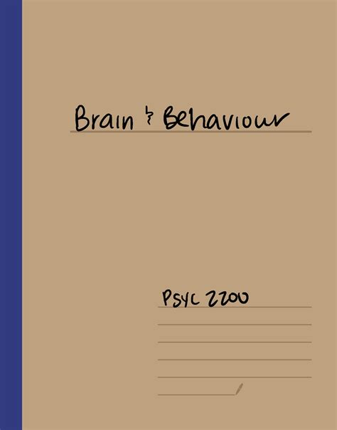 Psyc2200 Lecture Notes 1 2 Brain He Behaviour Psyc 2200 Lect