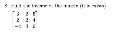 Solved Find The Inverse Of The Matrix If It Exists Chegg