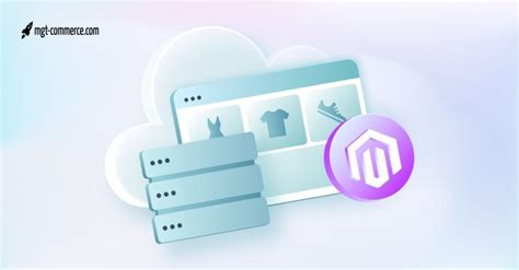 Mgt Commerce Gmbh On Linkedin Magentohosting Ecommercestrategy