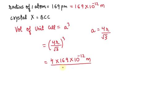 Solved The Radius Of A Single Atom Of Generic Element X Is 169 Picometers Pm And The Crystal