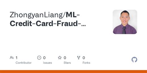 Github Zhongyanliangml Credit Card Fraud Detection
