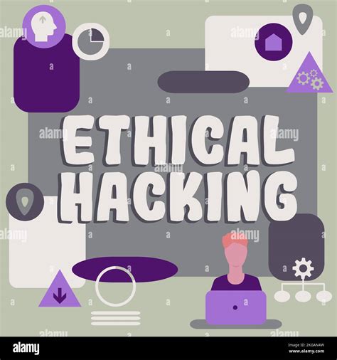 Writing Displaying Text Ethical Hacking Internet Concept Act Of Locating Weaknesses And