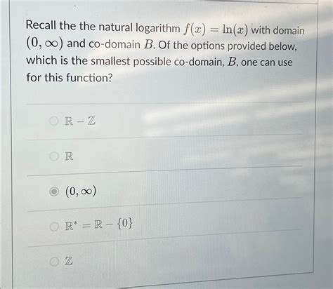 Solved Recall The The Natural Logarithm F X Ln X ﻿with