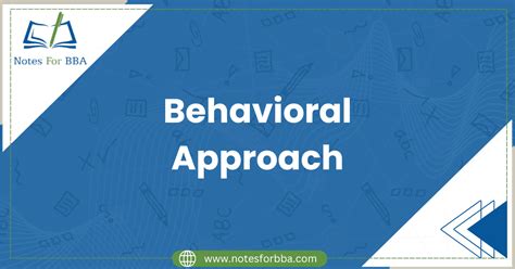 Behavioral Approach Best Bba Notes
