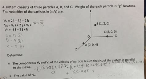 Solved A System Consists Of Three Particles A B And C