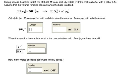 Solved Strong Base Is Dissolved In ML Of M Weak Chegg