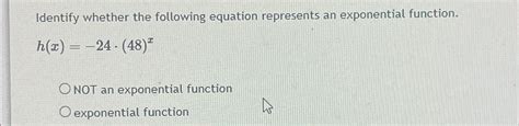 Solved Identify Whether The Following Equation Represents An