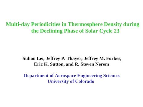 Ppt Multi Day Periodicities In Thermosphere Density During The Declining Phase Of Solar Cycle
