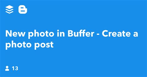 New Photo In Buffer Create A Photo Post Ifttt