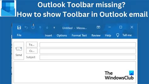 Outlook Toolbar Missing How To Show Toolbar In Outlook Email Artofit