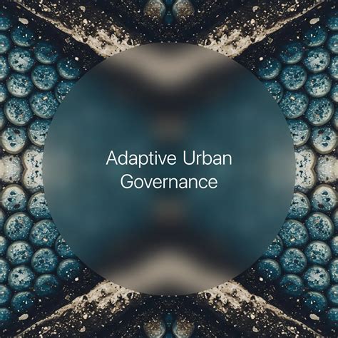 Adaptive Urban Governance → Term