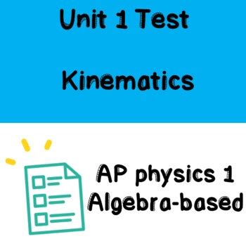 AP Physics Unit 1 Test Kinematics With Answer Key By AP Teacher