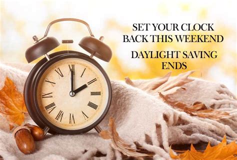 Get Ready To Fall Back Daylight Saving Time Ends On November 3 Adding An Extra Hour Of Sleep