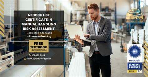 Nebosh Hse Certificate In Manual Handling Risk Assessment Seta Health And Safety Stockport