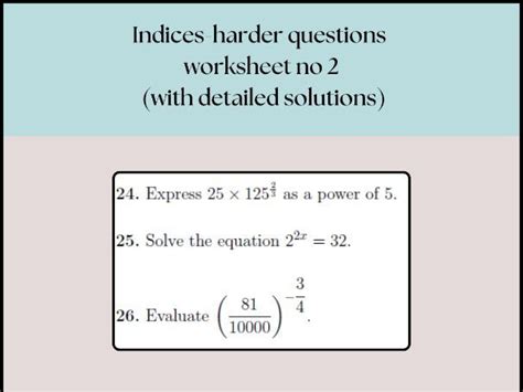 Indices Harder Questions Worksheet No 2 With Detailed Solutions